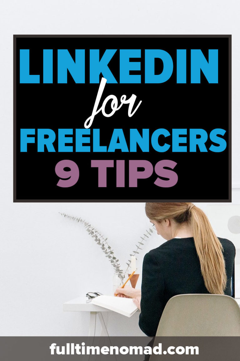 LinkedIn for Freelancers: 9 Tips To Create A Winning Profile
