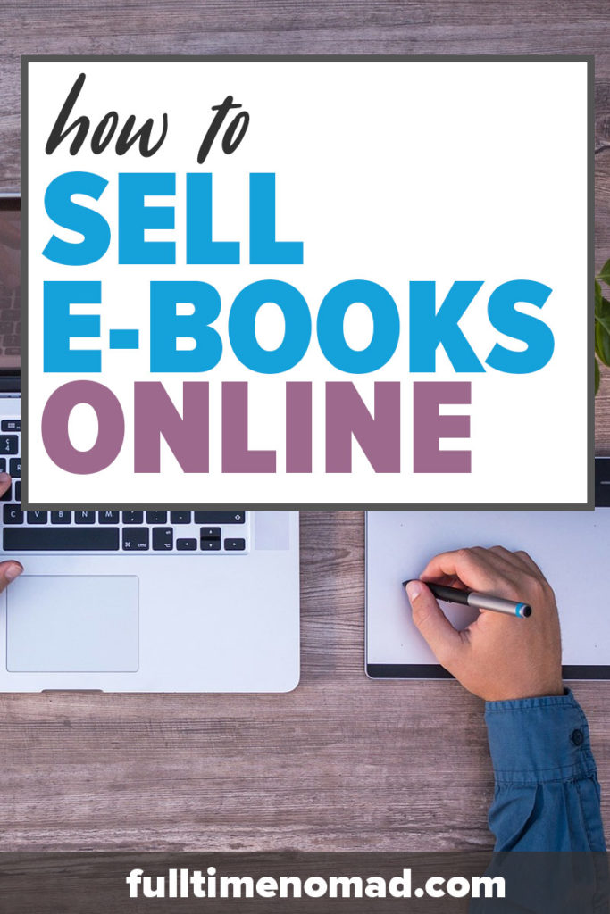 How to Sell Ebooks Online: Make Money Selling Digital Products